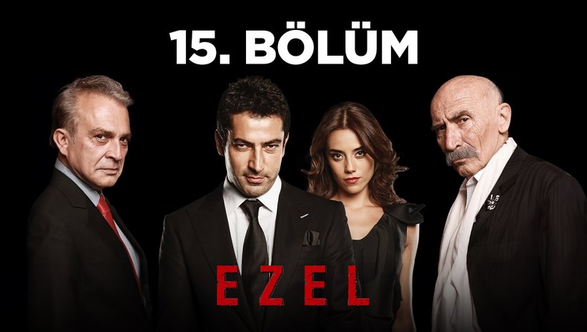 Ezel 15 Bölüm | Ezel Son Bölüm İzle atv